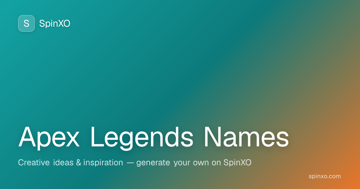 Apex Legends Name Generator - Create Unique Apex Legends Names | SpinXO