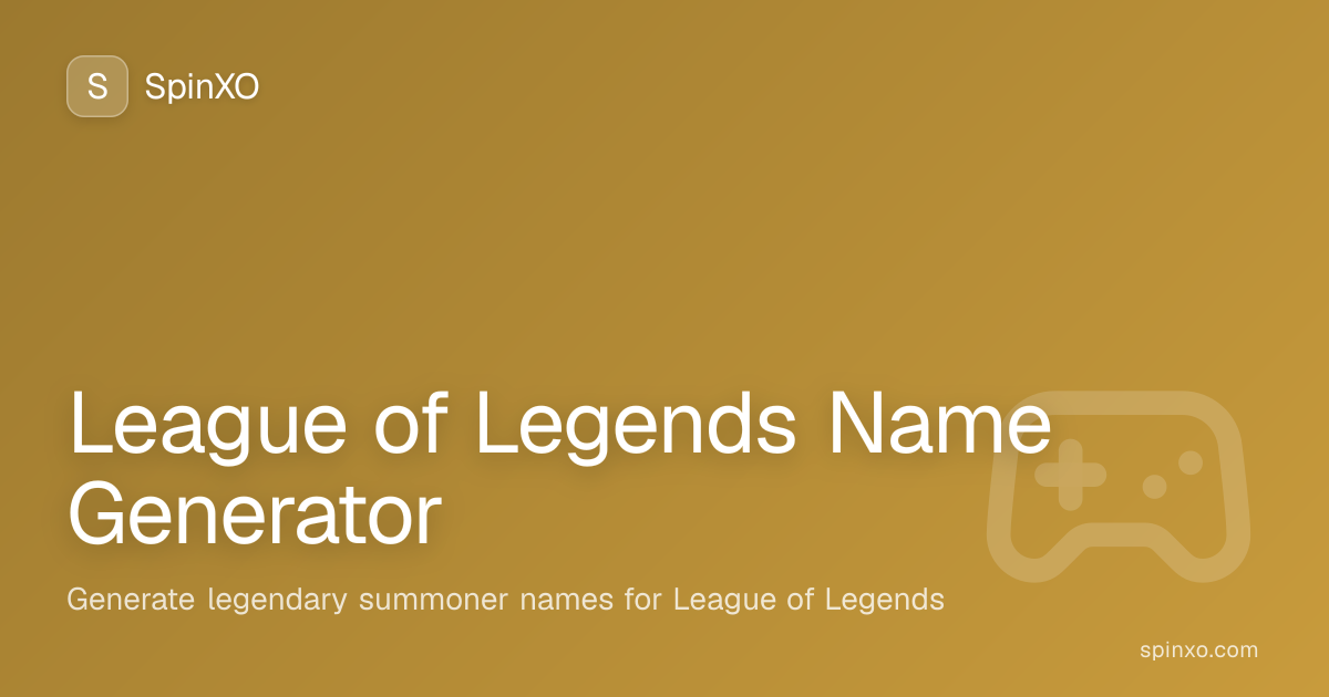 League of Legends Name Generator - 1000+ Summoner Names (2026) | SpinXO