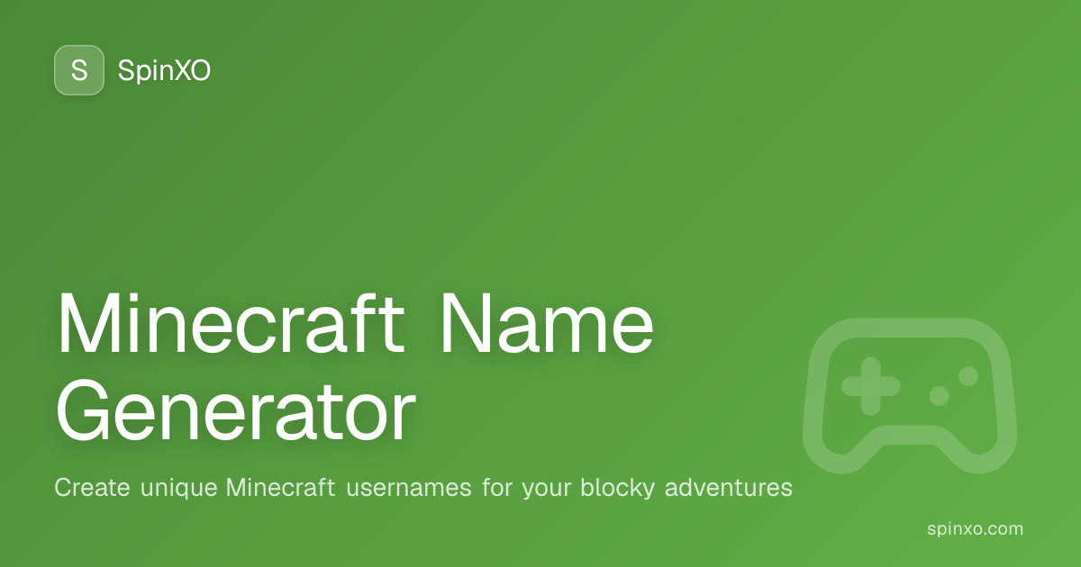Minecraft Name Generator - 1000+ Cool Minecraft Names (2026) | SpinXO