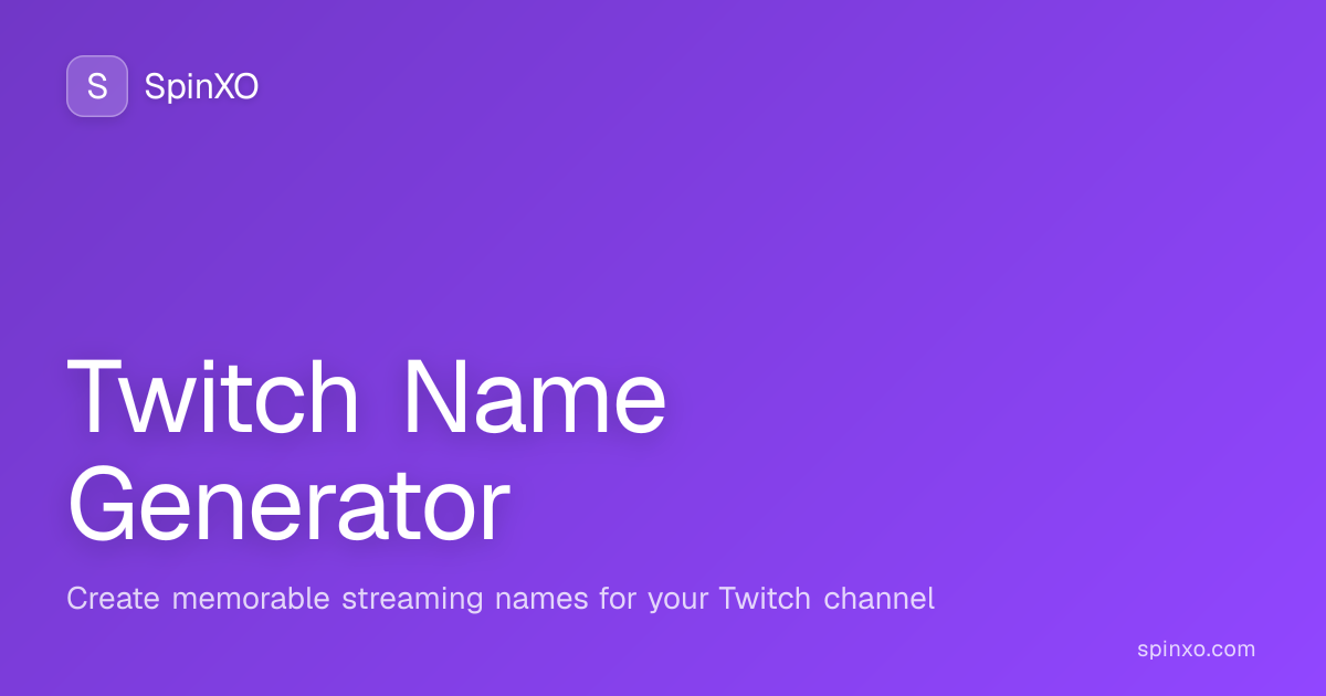 Twitch Username Generator - 1000+ Cool Twitch Streamer Name Ideas (2026 ...